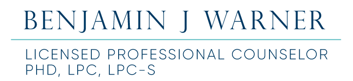 Benjamin J Warner, PhD – Benjamin J Warner — LICENSED PROFESSIONAL COUNSELOR PHD, LPC, LPC-S